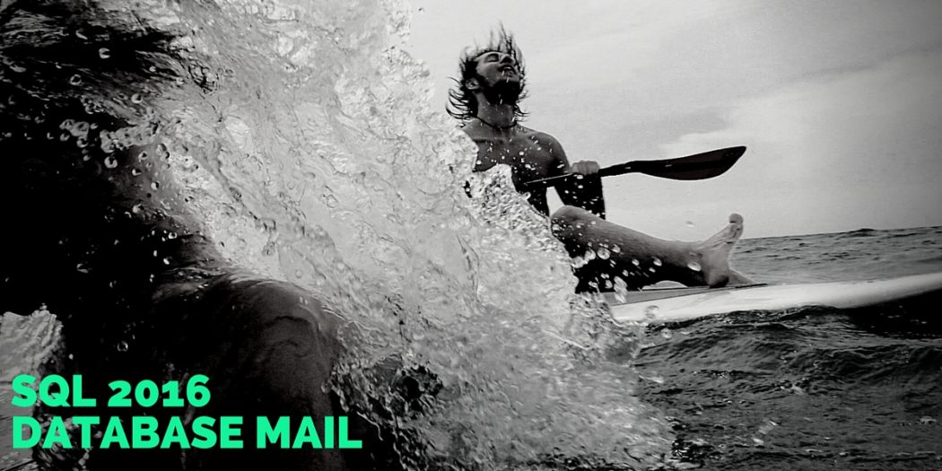 SQL 2016 Database Mail Not Working SQLBlog Nederland