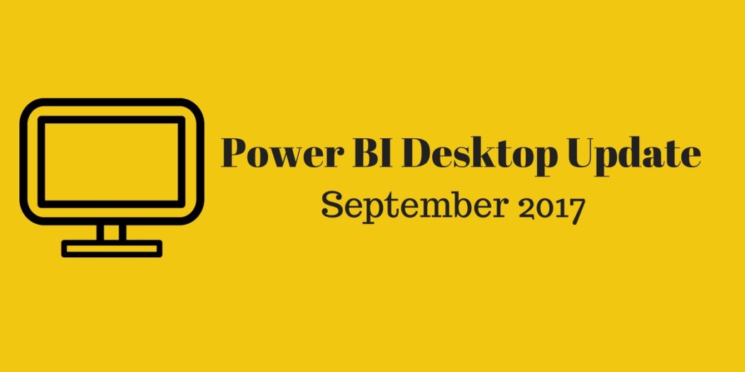 Power BI Update September 2017 - SQLBlog Nederland